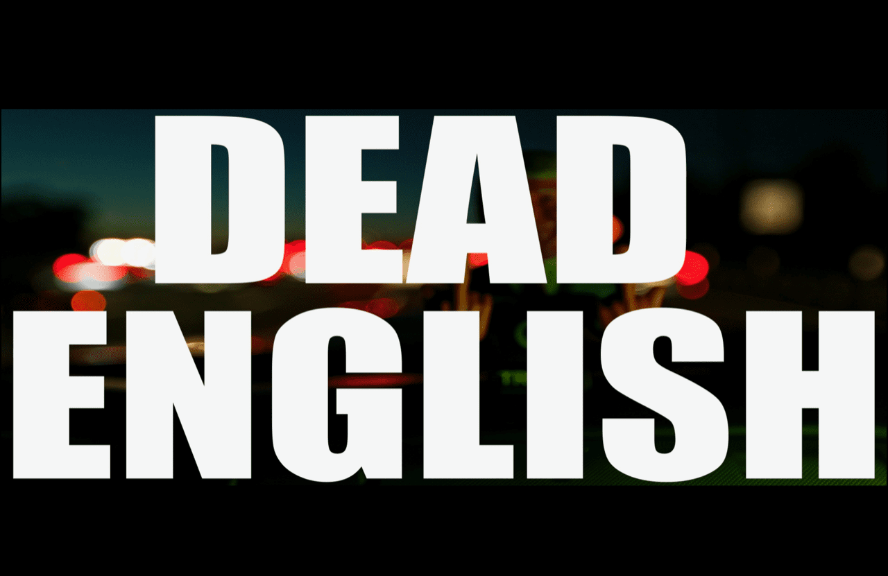 Dead English Movie - Feature Film by The Munroe Brothers